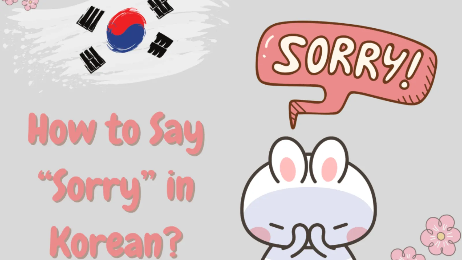 How to Say Sorry in Korean: 15 Expressions with Dialogue